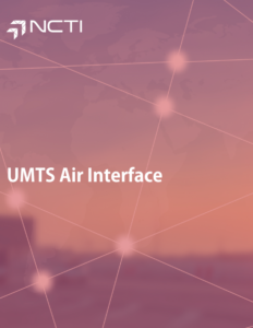 UMTS Air Interface - NCTI