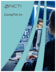 CompTIA A+ - NCTI