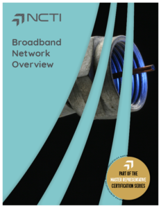 Broadband Network Overview - NCTI