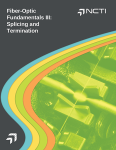 Fiber-Optic Fundamentals III: Splicing and TerminationFiber-Optic ...